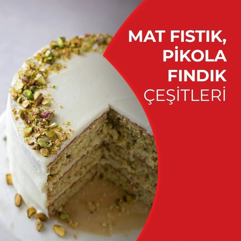 Mat Fıstık, Pikola Fındık Çeşitleri
